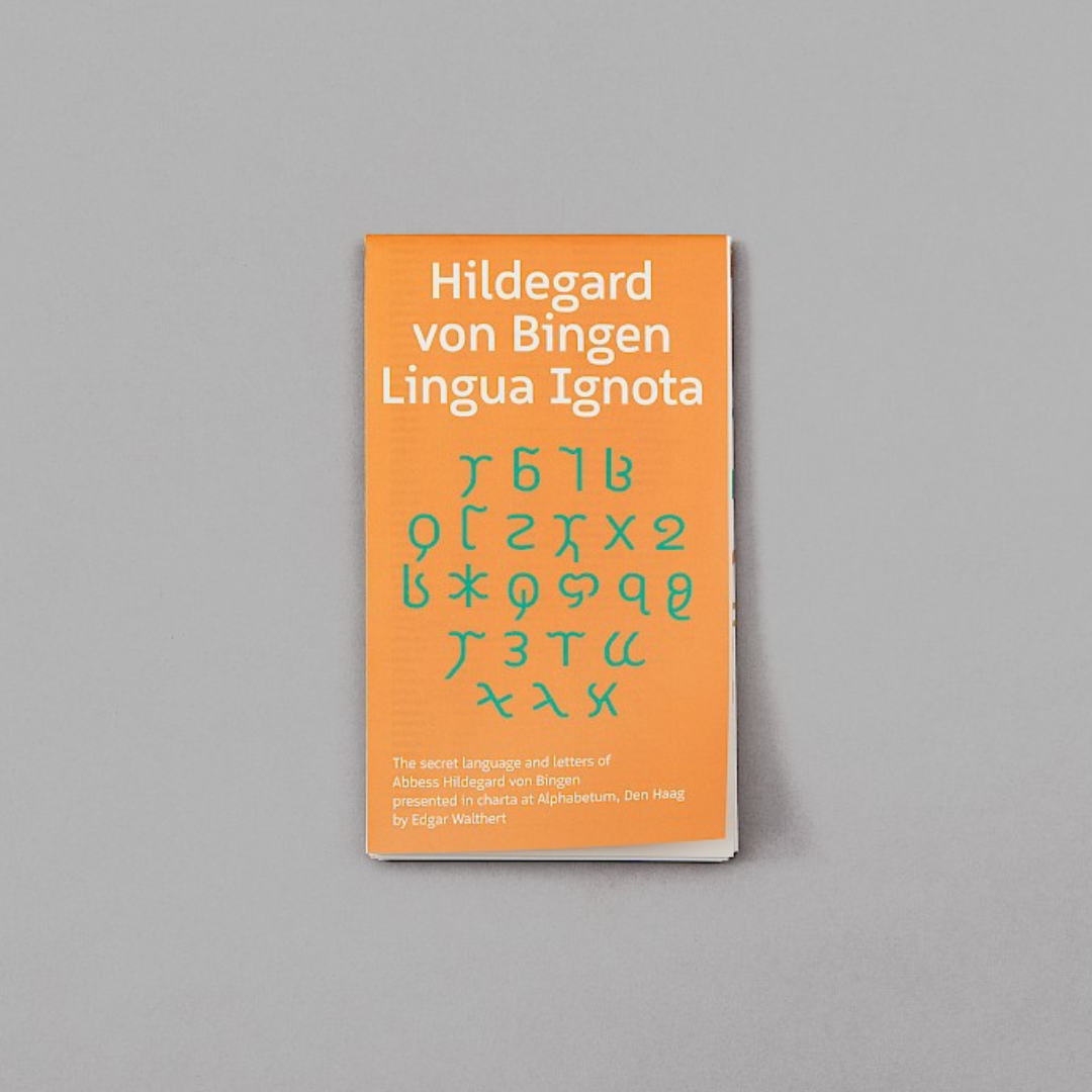 Lingua Ignota: The Secret Language and Letters of Abbess Hildegard von ...